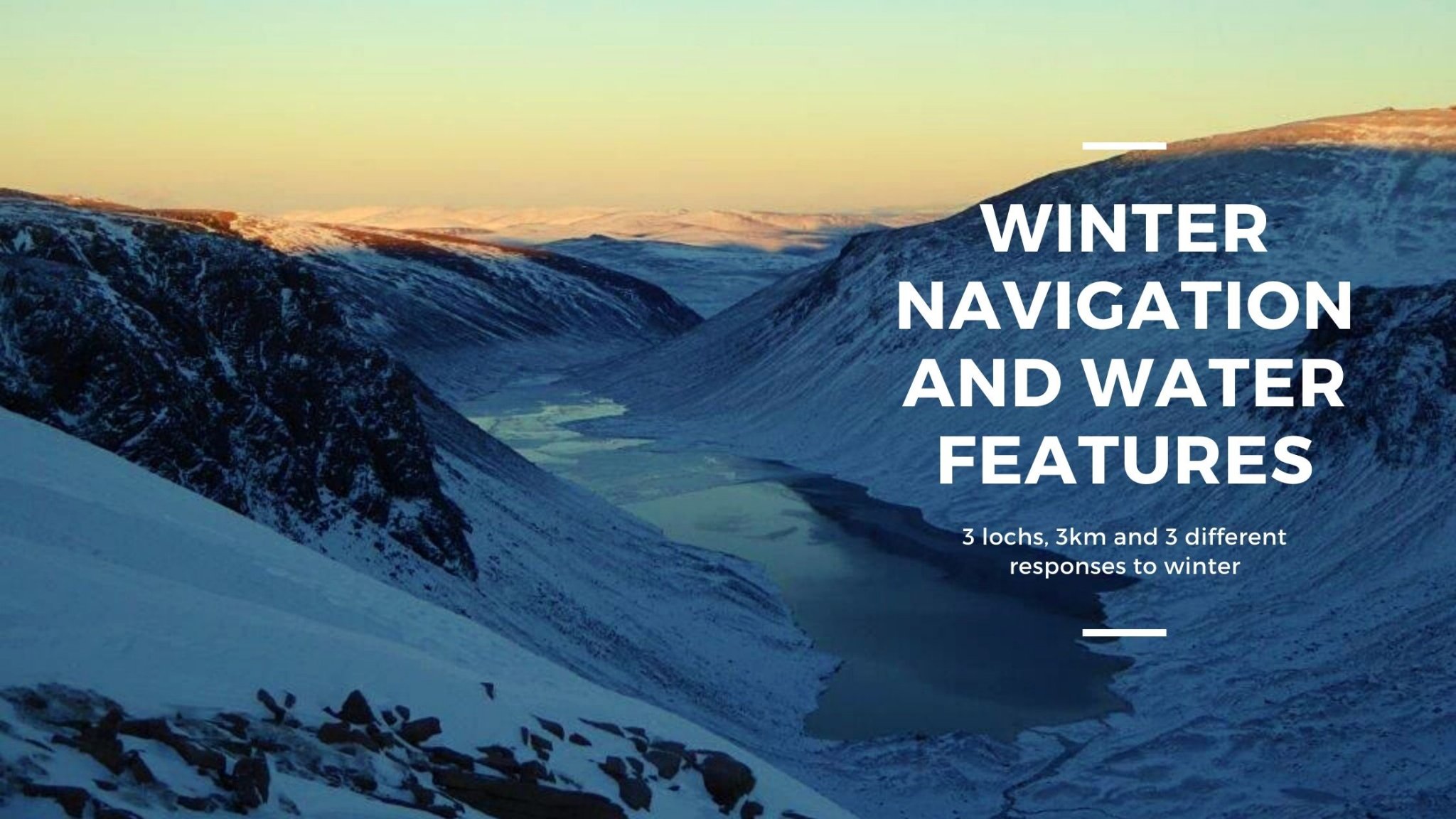 Winter Navigation & water features - their perils in the Cairngorms