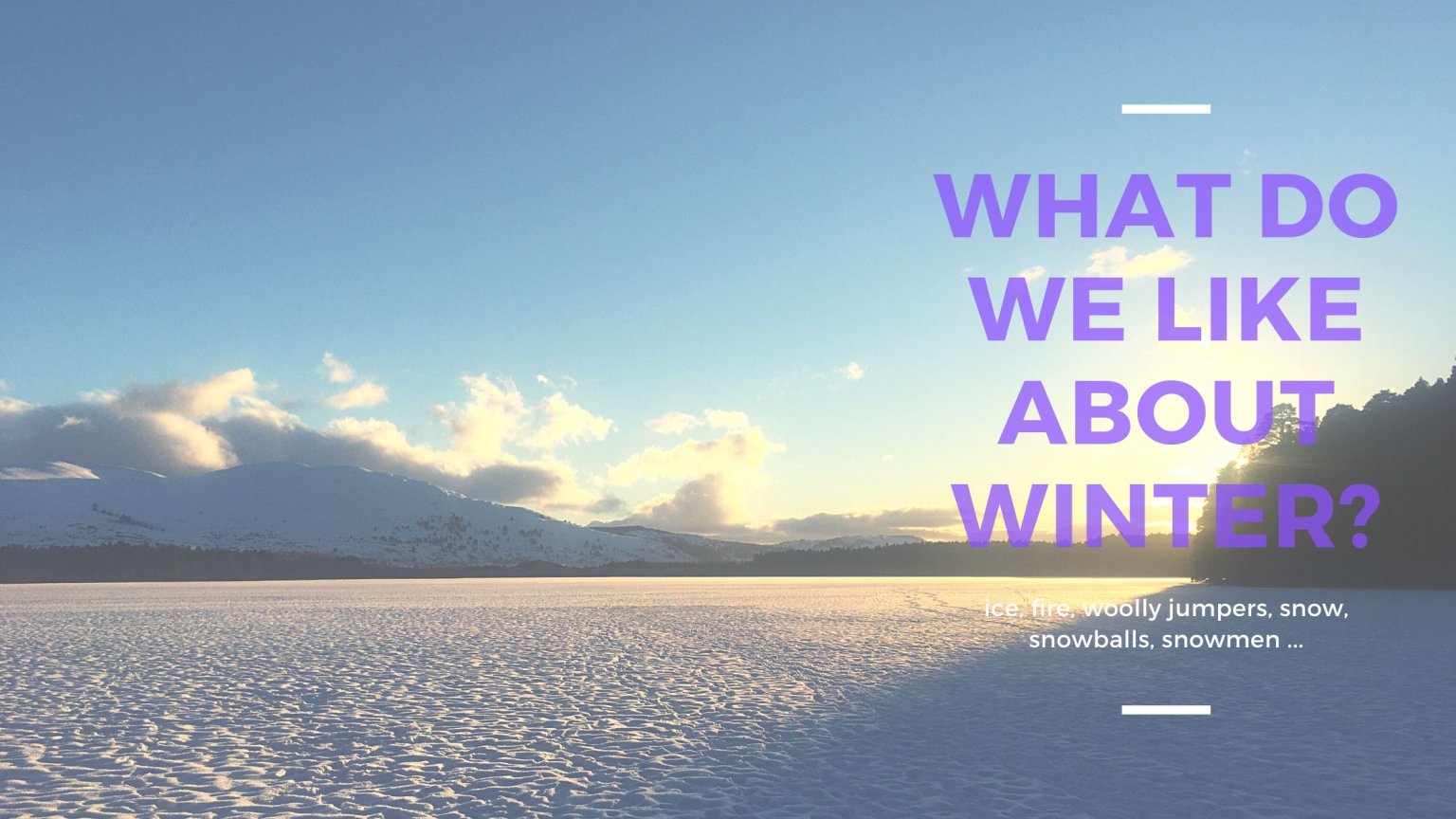 What we like about winter in Scotland